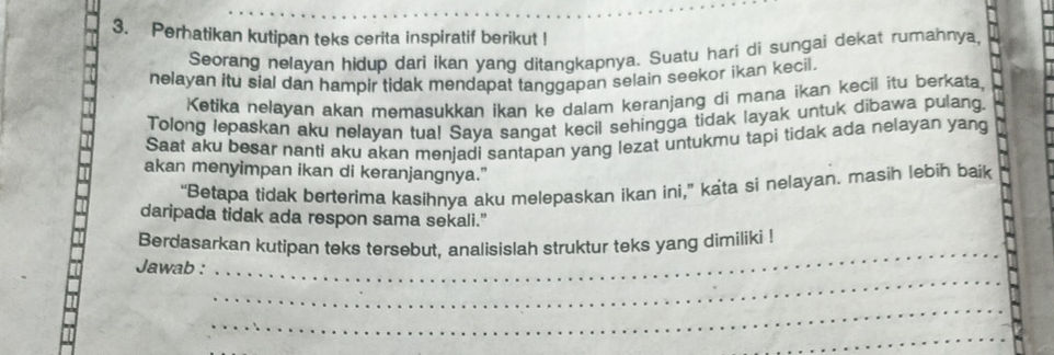 3. Perhatikan kutipan teks cerita inspiratif | StudyX