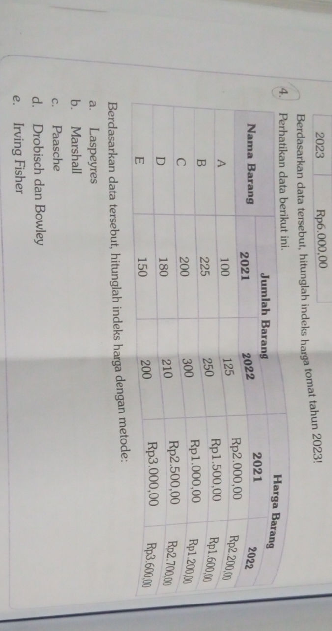 Berdasarkan data tersebut, hitunglah indeks | StudyX