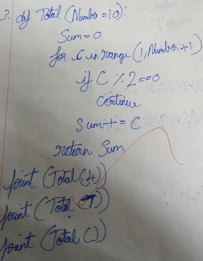 def Total (Number = 10): Sum = 0 | StudyX