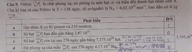 Câu 9. Pôlôni $^{210}{84}Po$ là chất phóng