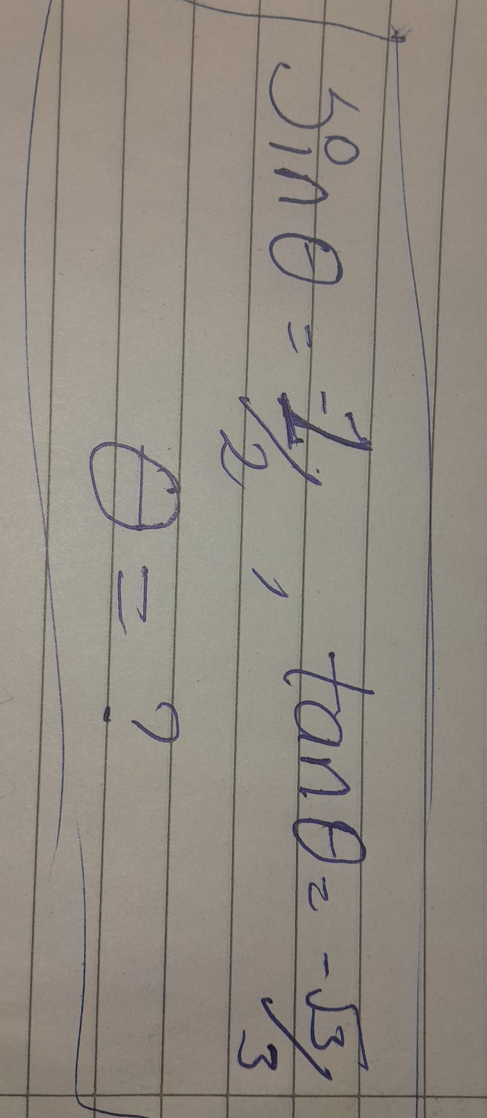 Find the angle θ given sin θ = -1/2 and tan | StudyX
