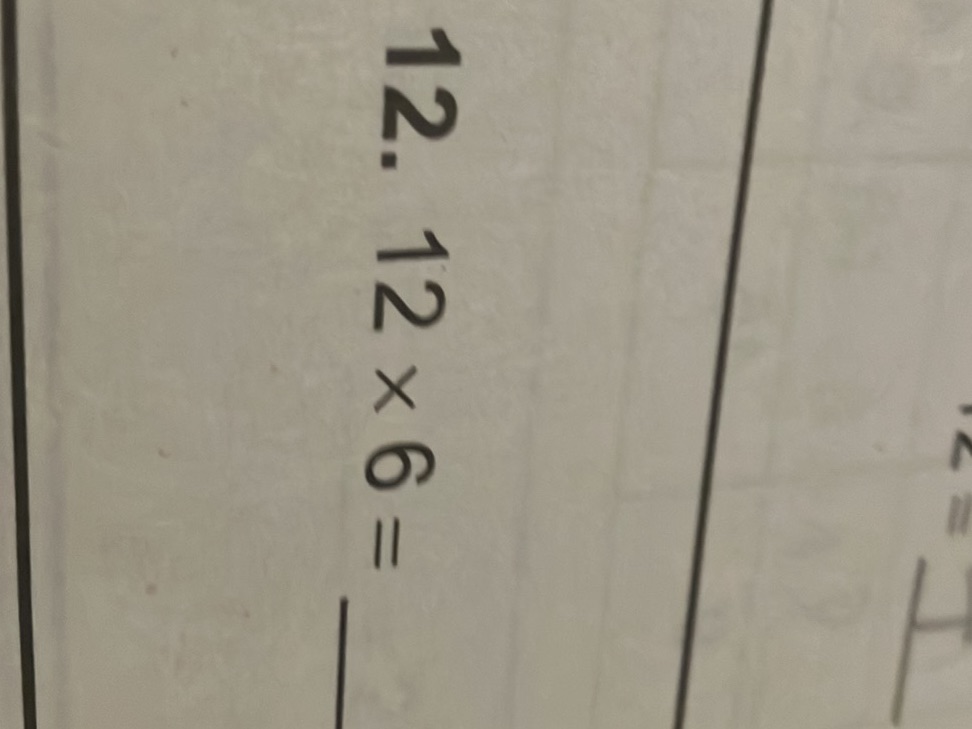 Multiplication problem: 12 x 6 | StudyX