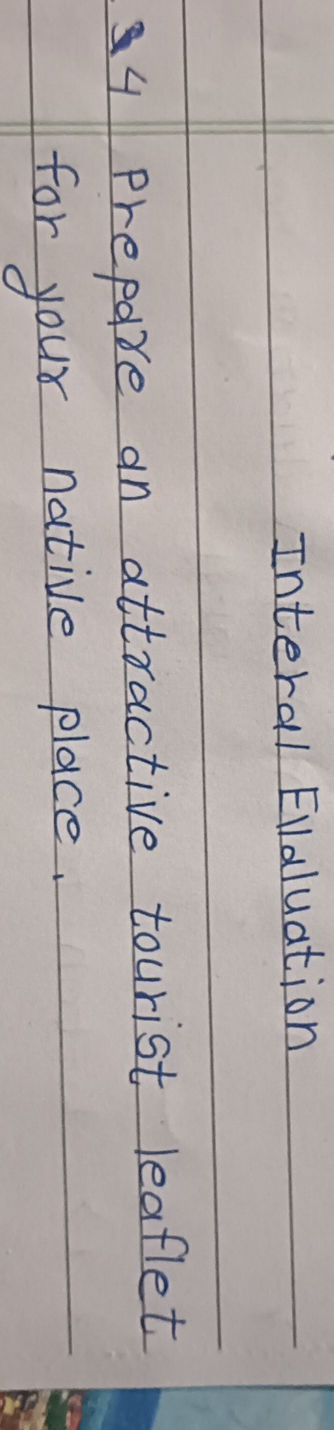 4. Prepare an attractive tourist leaflet for | StudyX