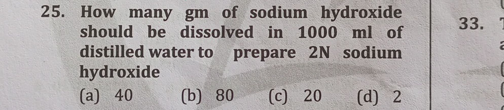 25. How many gm of sodium hydroxide should | StudyX