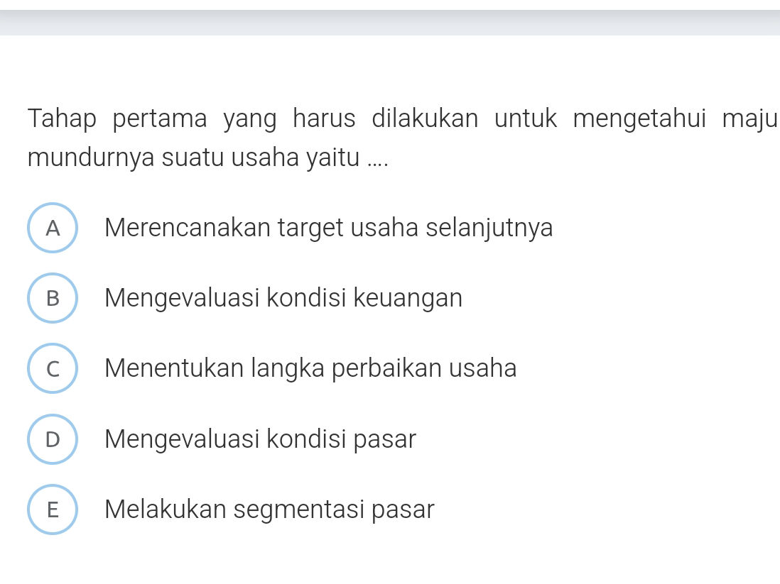 Tahap pertama yang harus dilakukan untuk | StudyX