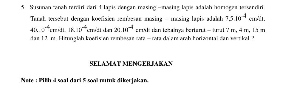5. Susunan tanah terdiri dari 4 lapis dengan | StudyX