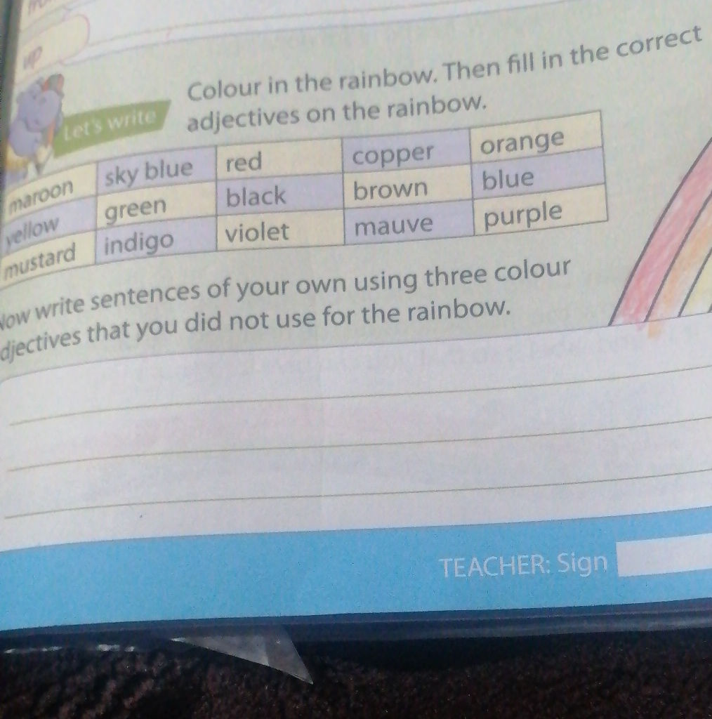 Colour in the rainbow. Then fill in the | StudyX