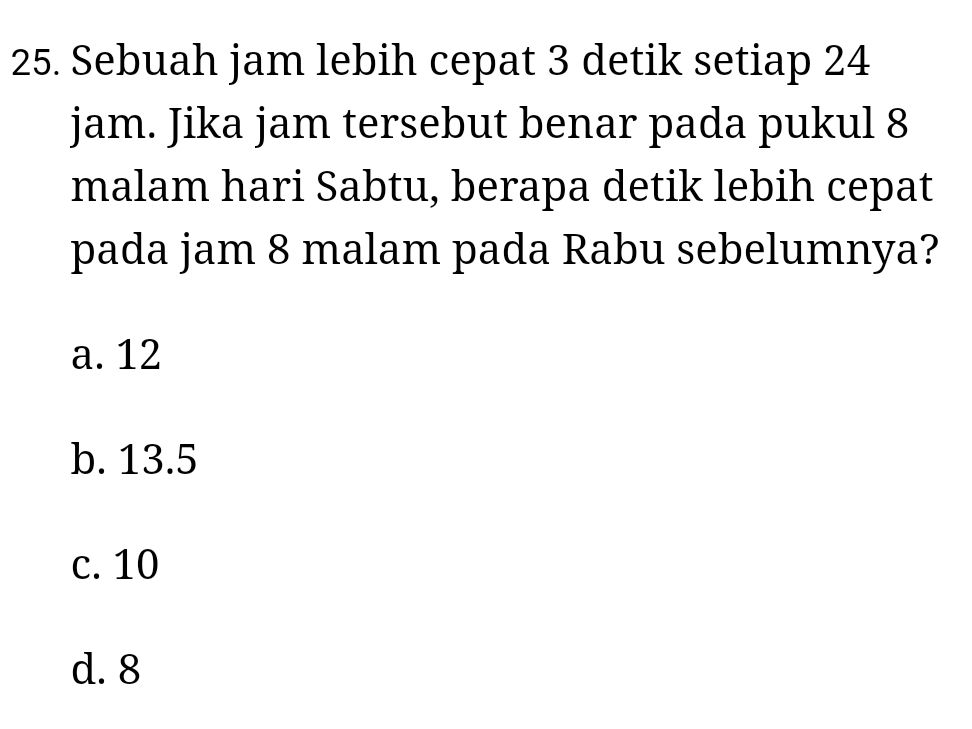 25. Sebuah jam lebih cepat 3 detik setiap 24 | StudyX