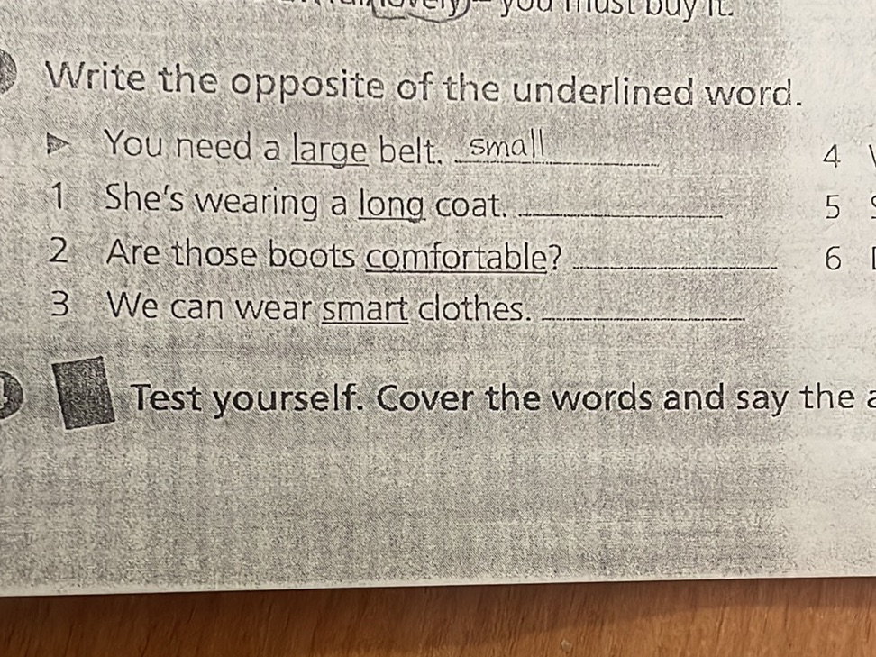 Write the opposite of the underlined word. | StudyX