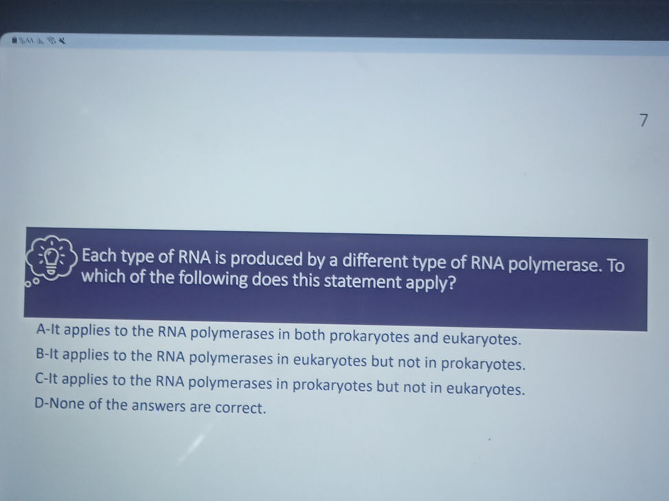 Each type of RNA is produced by a different | StudyX