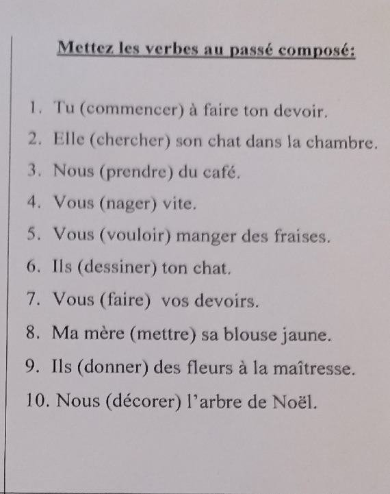 Mettez les verbes au passé composé: 1. Tu | StudyX