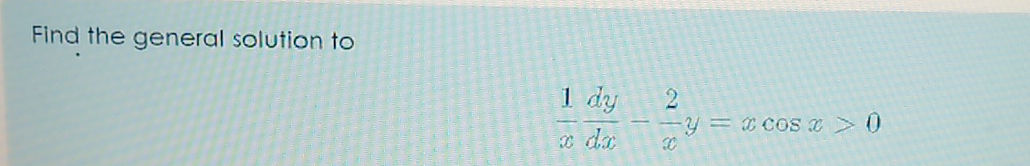 Find the general solution to $ {1}{x}