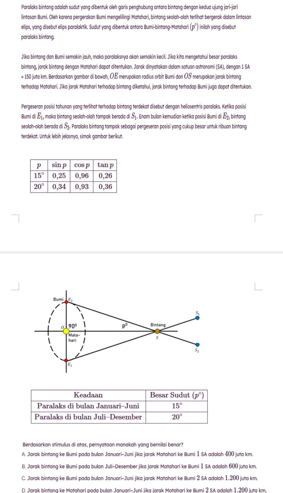 Paralaks bintang adalah sudut yang dibentuk | StudyX