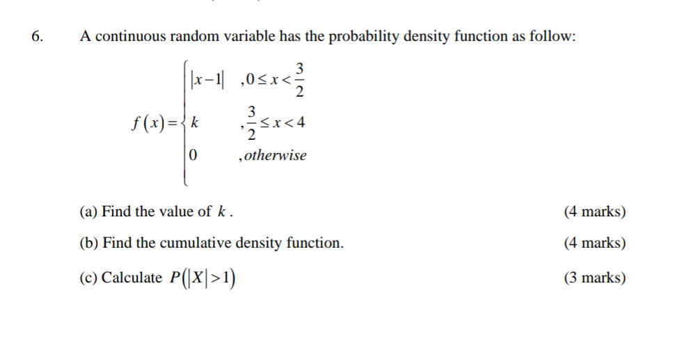 6. A continuous random variable has the | StudyX