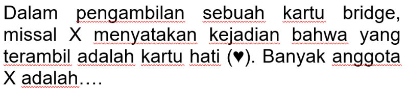 Dalam pengambilan sebuah kartu bridge, | StudyX