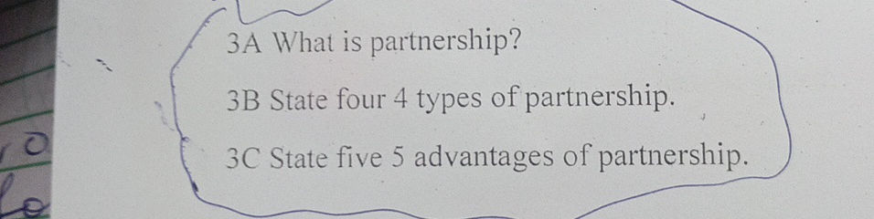3A What is partnership? 3B State four 4 | StudyX