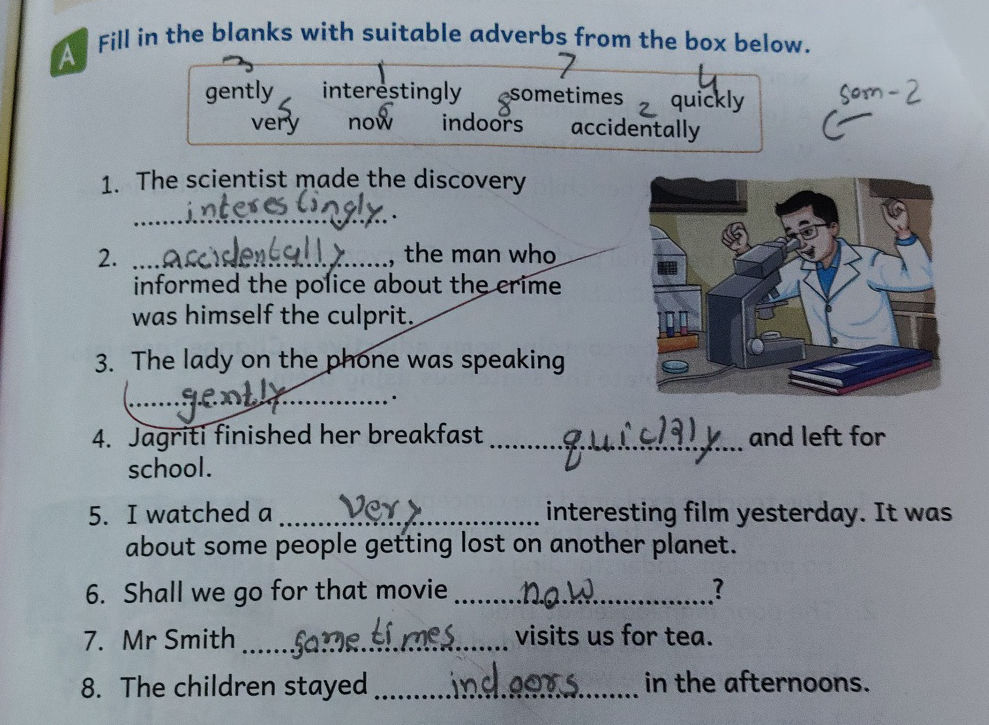 Fill in the blanks with suitable adverbs | StudyX