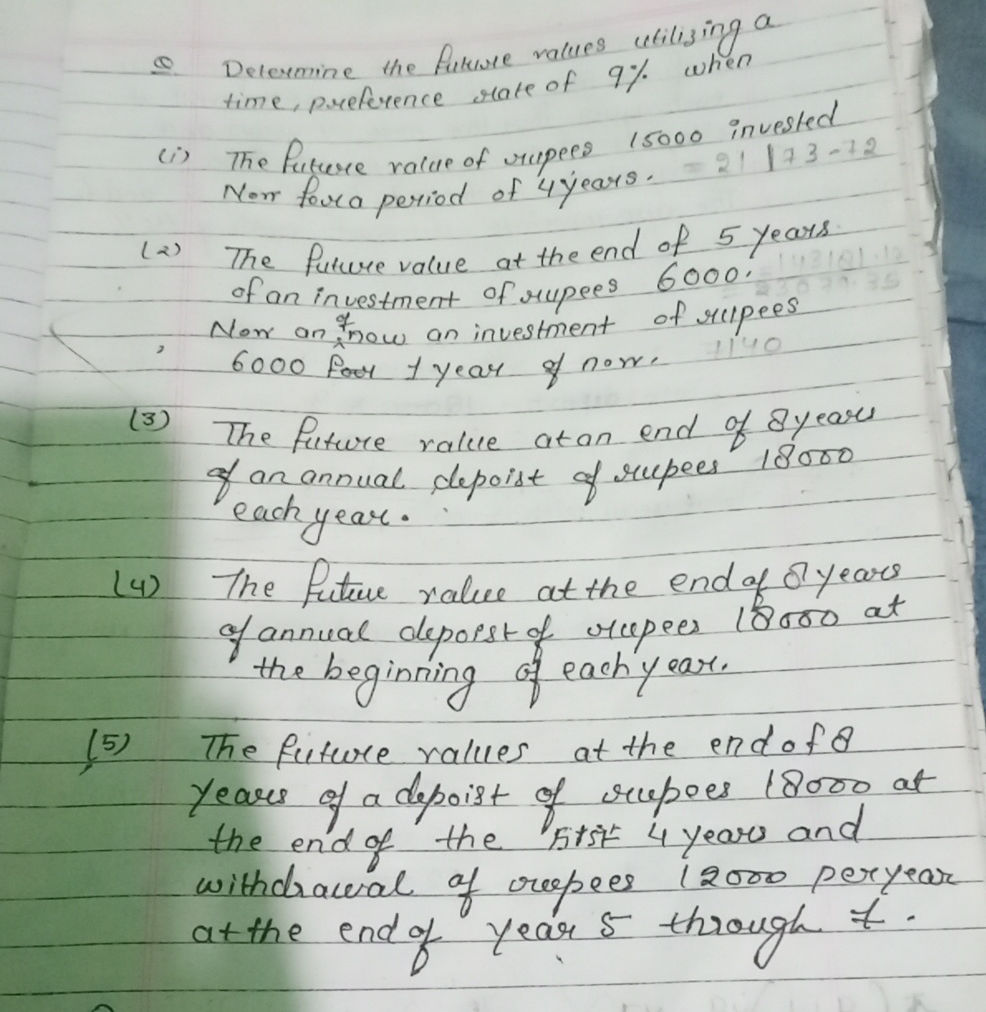 Determine the future values utilizing a | StudyX