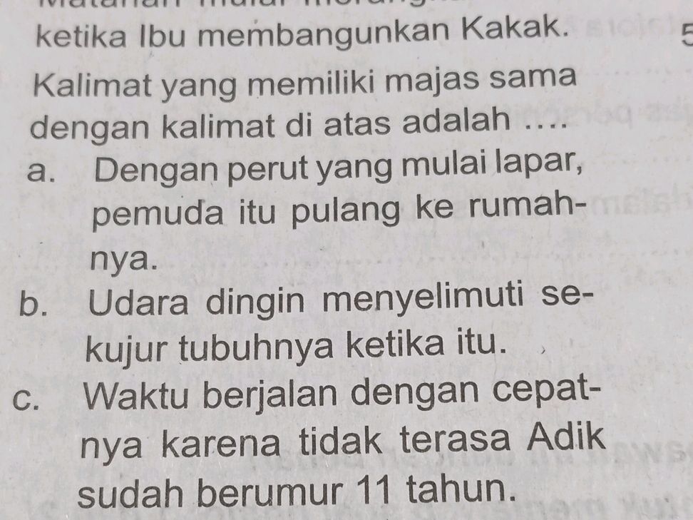 Kalimat yang memiliki majas sama dengan | StudyX