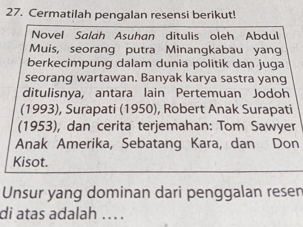 27. Cermatilah pengalan resensi berikut! | StudyX