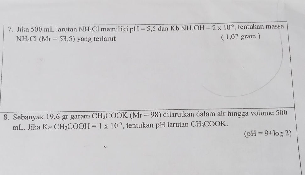 7. Jika 500 mL larutan NH4Cl memiliki pH = | StudyX