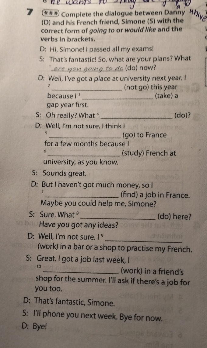 7 *** Complete the dialogue between Danny | StudyX