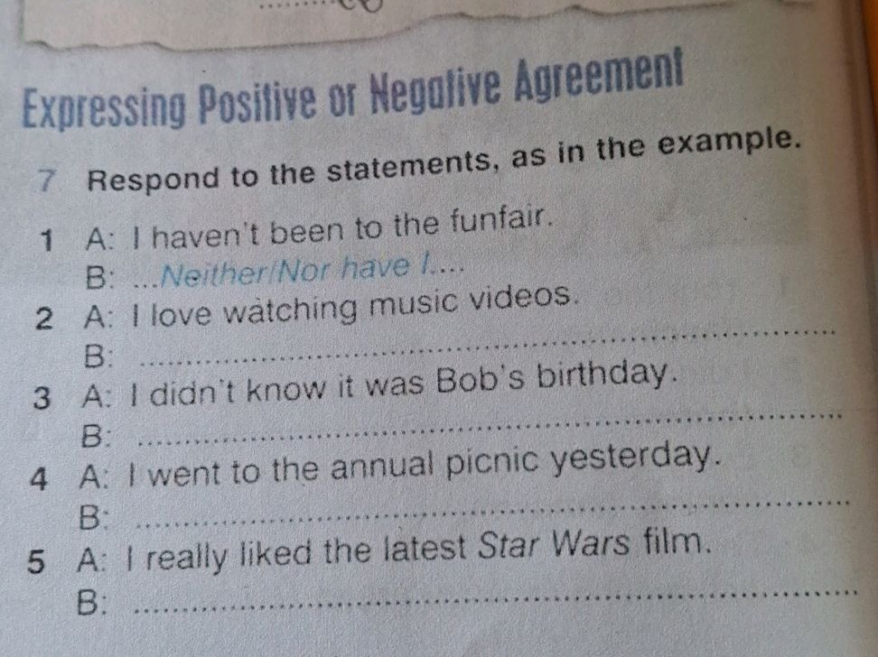 7 Respond to the statements, as in the | StudyX