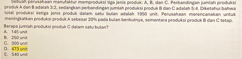Sebuah perusahaan manufaktur memproduksi | StudyX