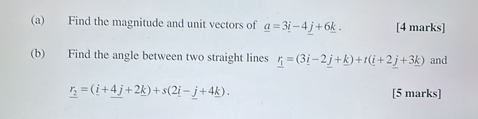 (a) Find the magnitude and unit vectors of | StudyX
