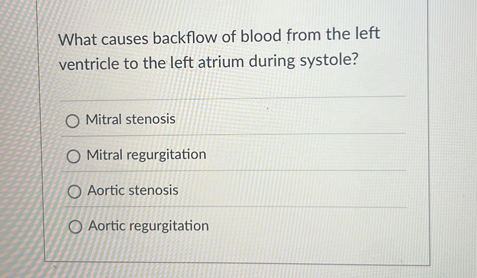What causes backflow of blood from the left