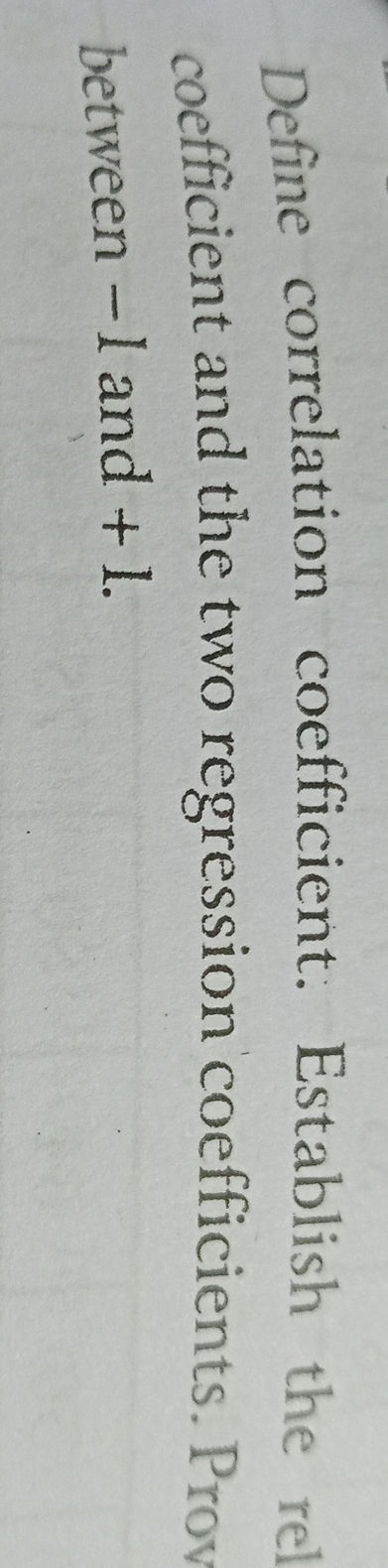 Define correlation coefficient. Establish | StudyX