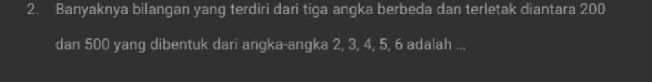2. Banyaknya bilangan yang terdiri dari tiga | StudyX