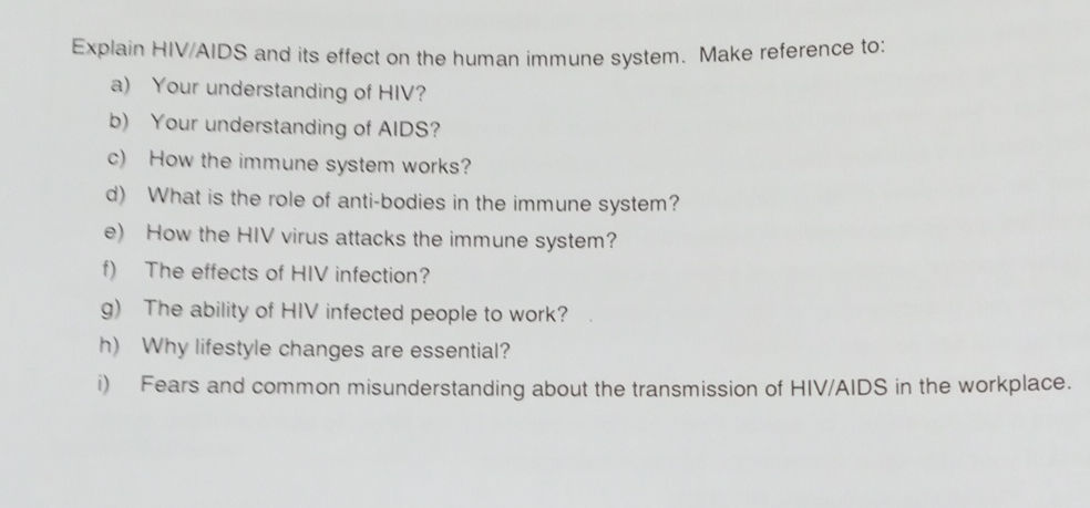 Explain HIV/AIDS and its effect on the human | StudyX