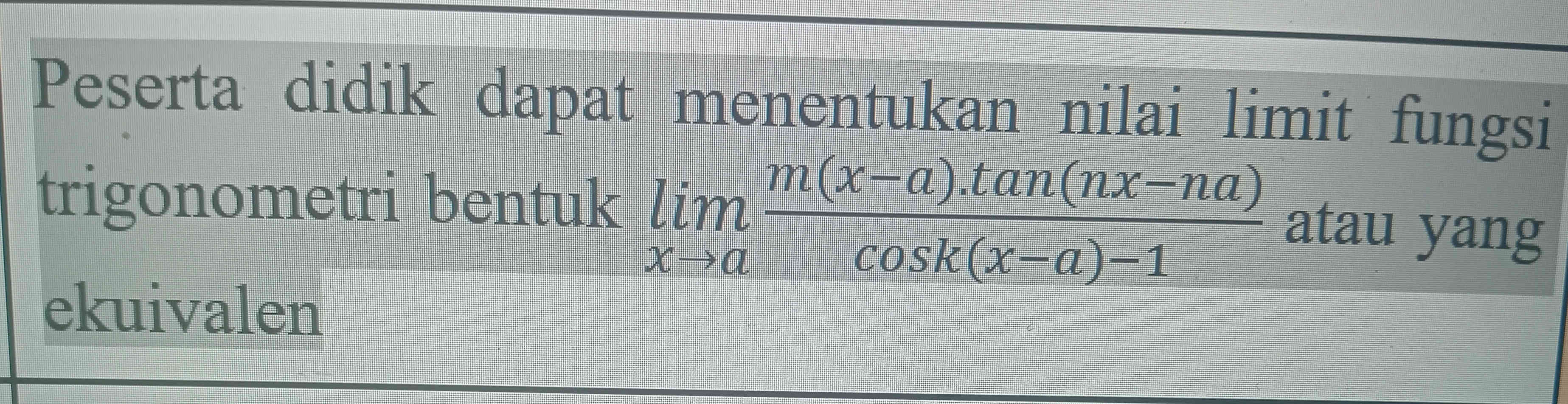 Peserta didik dapat menentukan nilai limit | StudyX