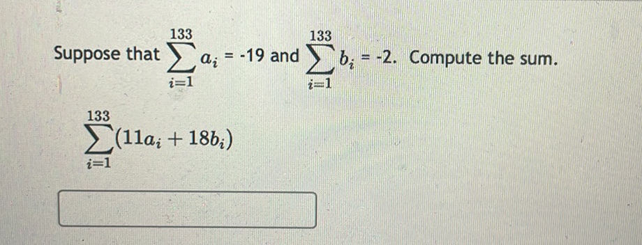 Suppose that $ _{i=1}^{133} a_i = -19$ and $ | StudyX