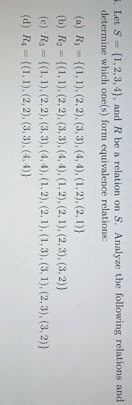 5. Let S = {1,2,3,4}, and R be a relation on | StudyX