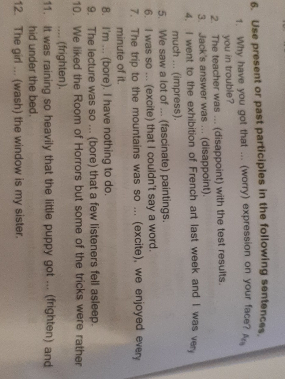 6. Use present or past participles in the | StudyX