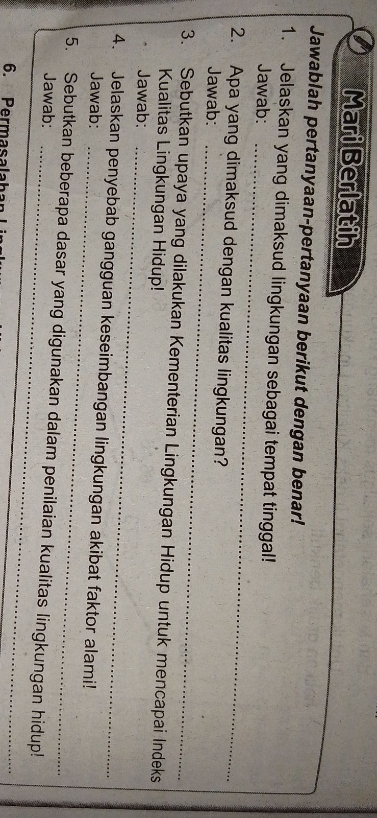 1. Jelaskan yang dimaksud lingkungan sebagai | StudyX