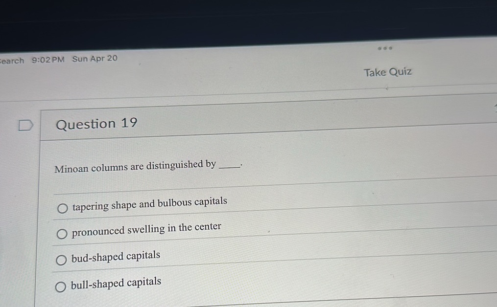 Question 19 Minoan columns are | StudyX