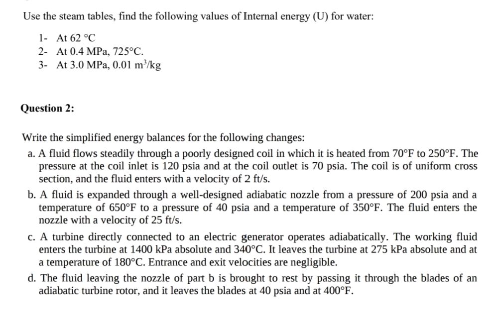 Use the steam tables, find the following | StudyX