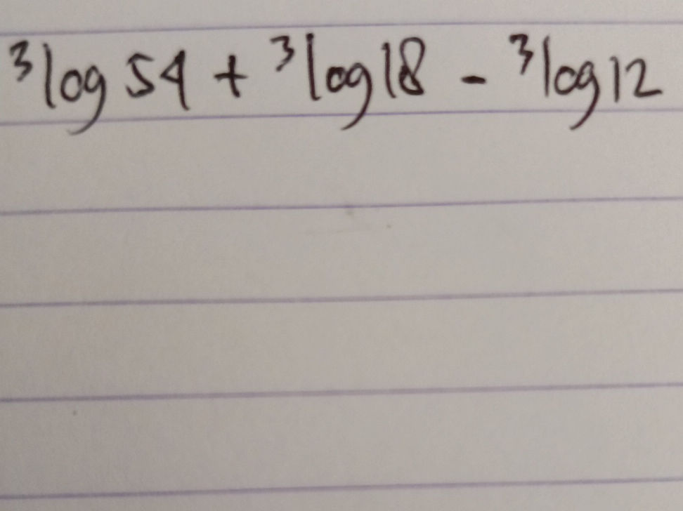Simplify Logarithmic Expression: ³log 54 + | StudyX