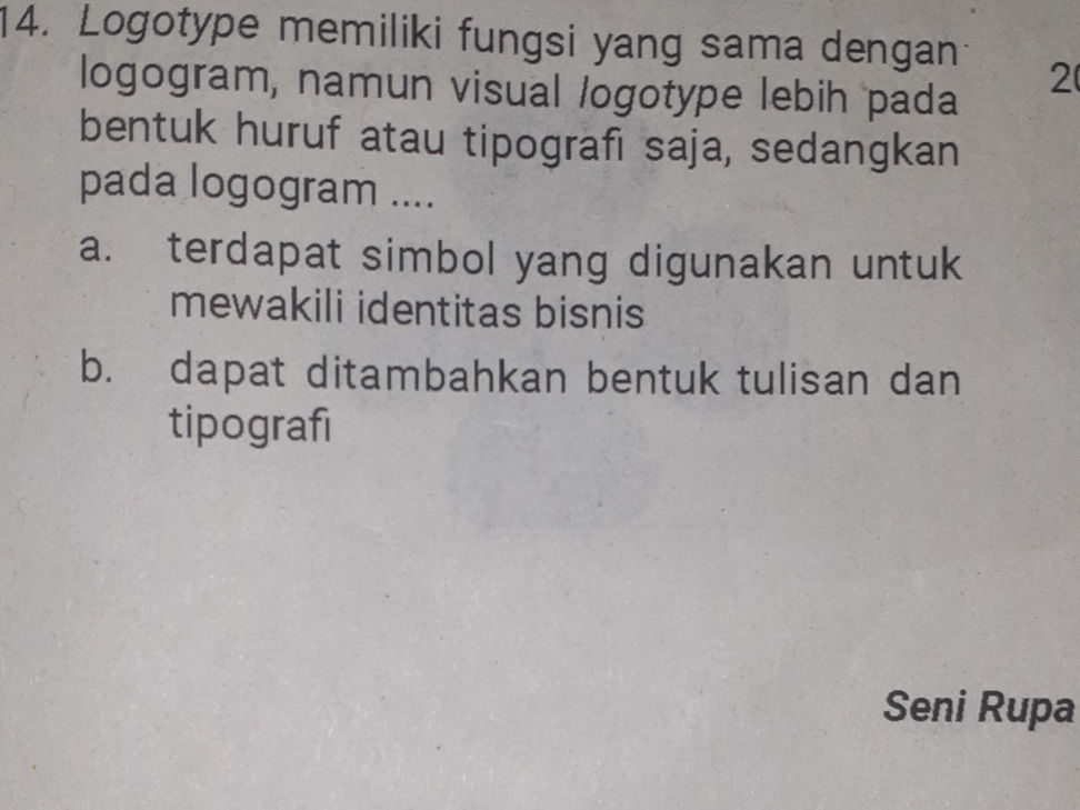 14. Logotype memiliki fungsi yang sama | StudyX