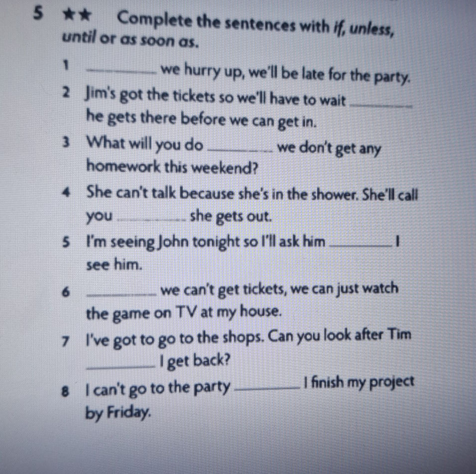 $5 $ Complete the sentences with if, | StudyX