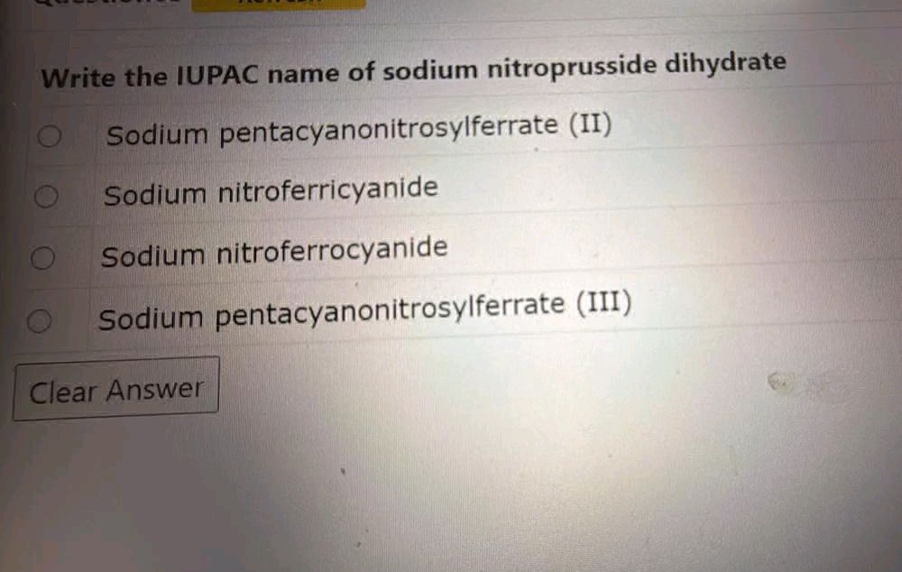 Write the IUPAC name of sodium nitroprusside | StudyX