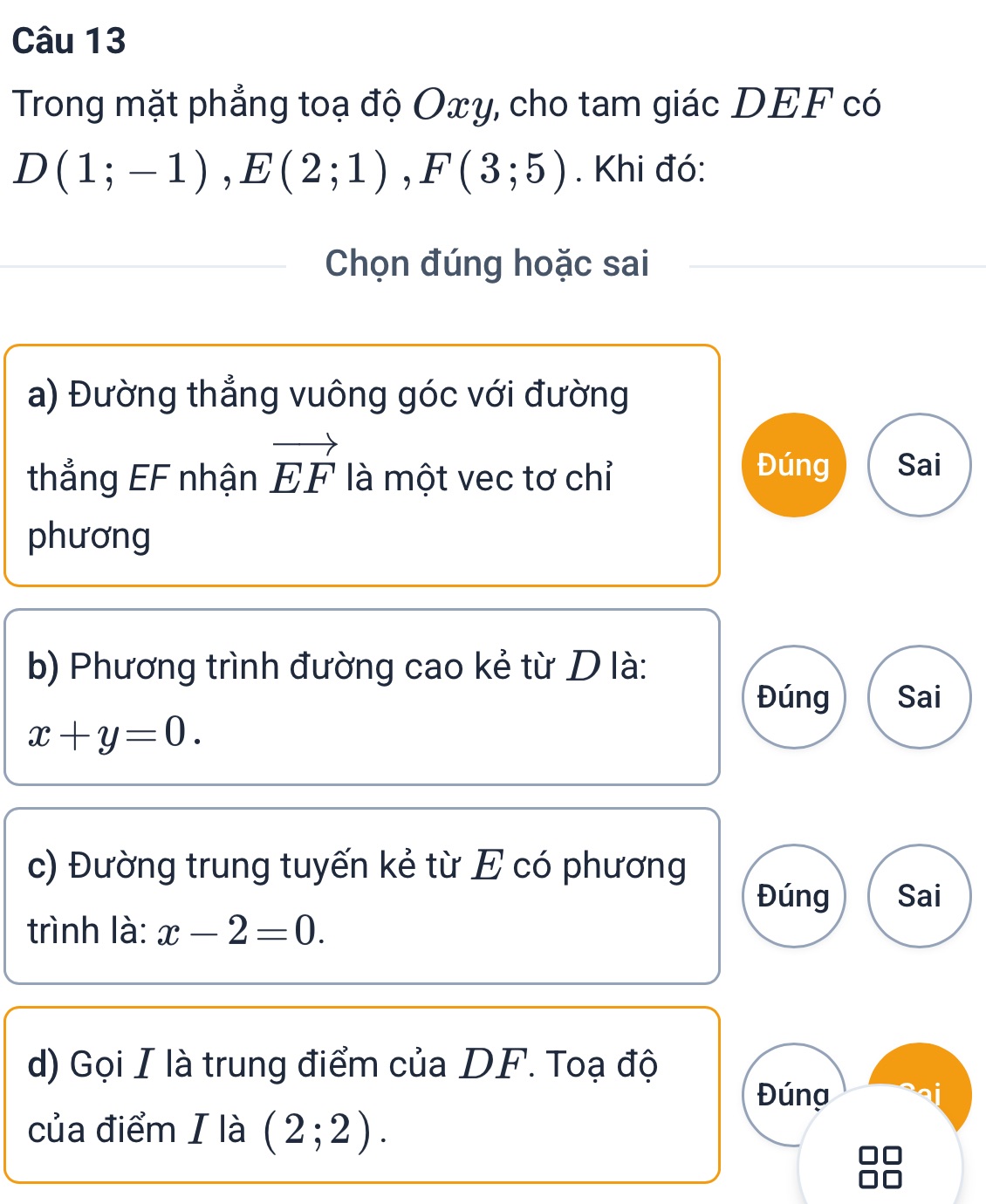 Câu 13 Trong mặt phẳng toạ độ *Oxy*, cho tam | StudyX