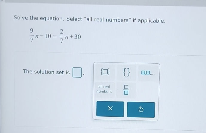 Solve the equation. Select "all real | StudyX