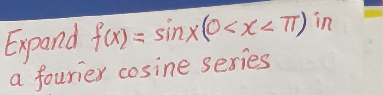 Expand $f(x) = ext{sin}x (0
