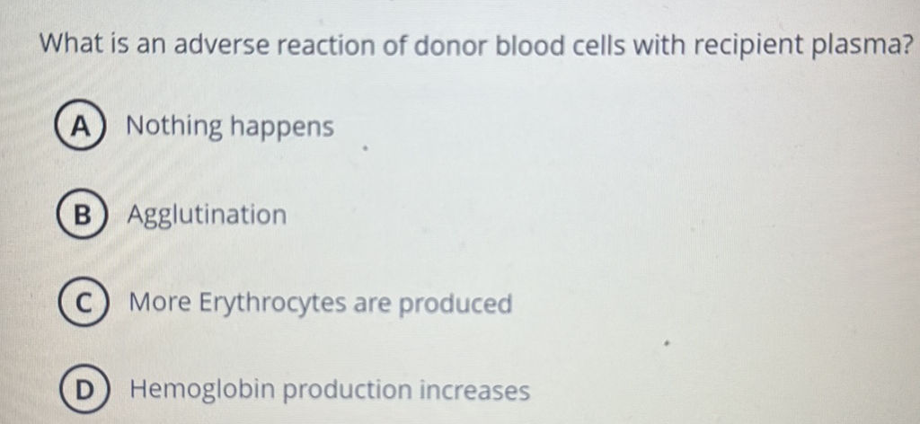 What is an adverse reaction of donor blood | StudyX