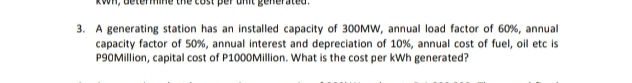 3. A generating station has an installed | StudyX