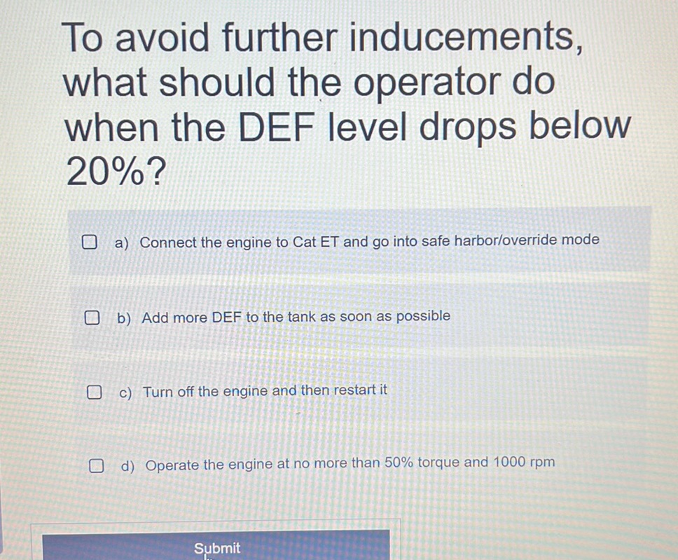 To avoid further inducements, what should | StudyX